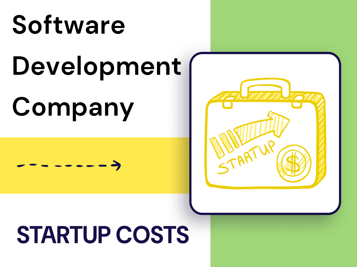 What Are the Startup Costs for a Software Development Company?