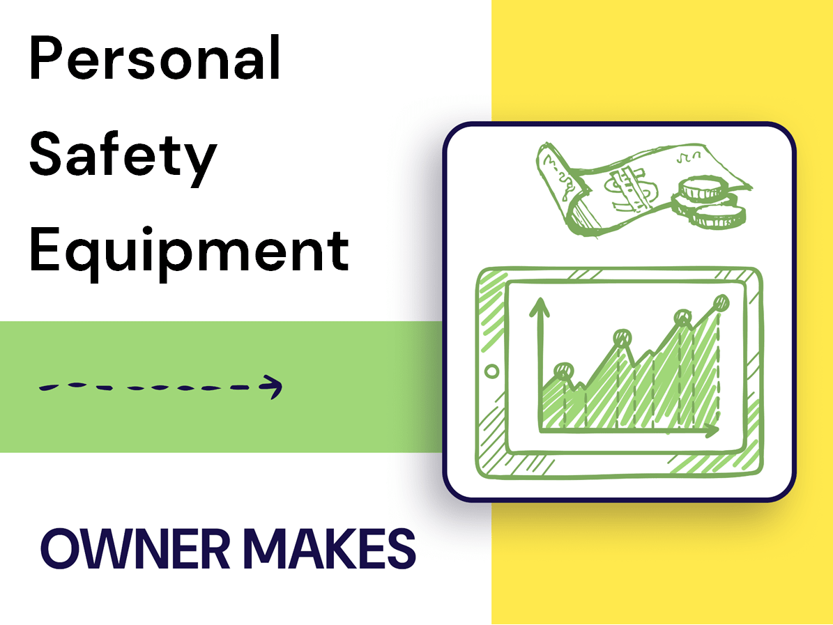 How Much Does an Owner Make at a Personal Safety Equipment Store?