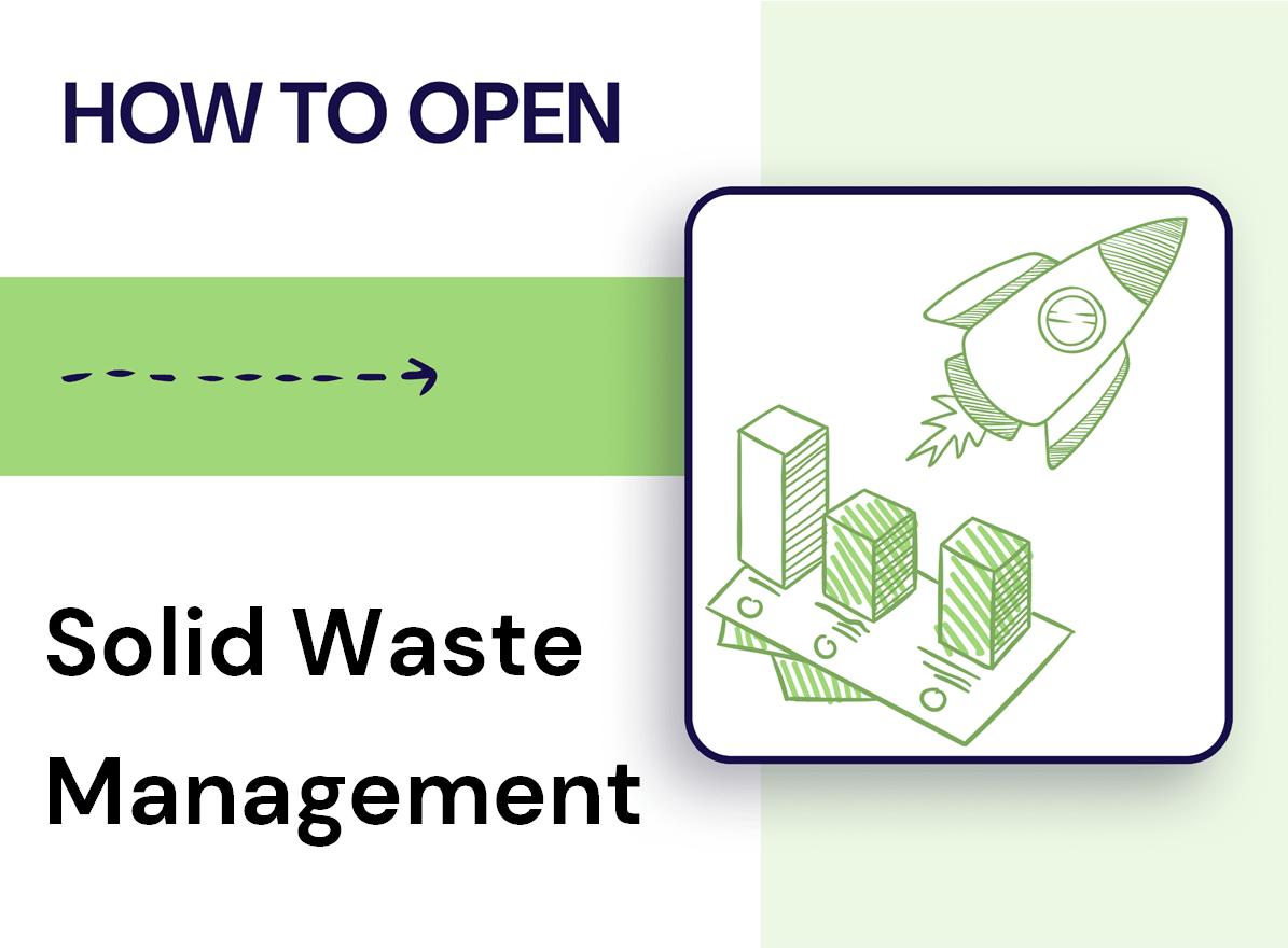 How to Effectively Open Solid Waste Management Systems?