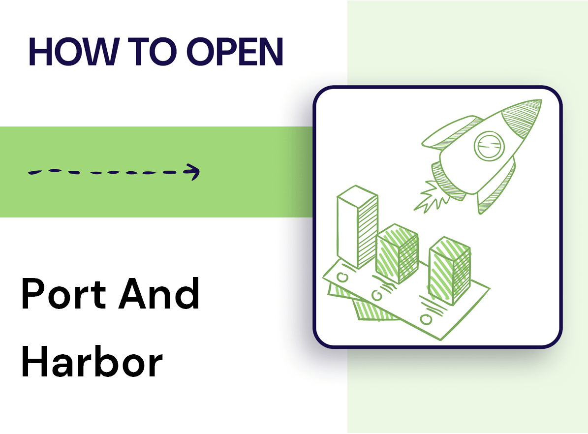 How Do You Open a Port and Harbor?