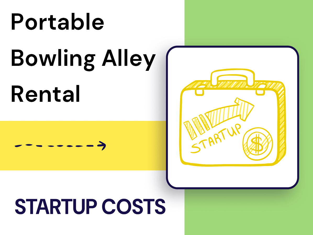 What Are the Startup Costs for Portable Bowling Alley Rental?