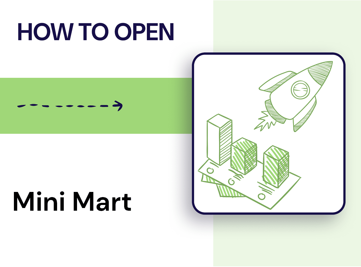 How to Open a Mini Mart Successfully?