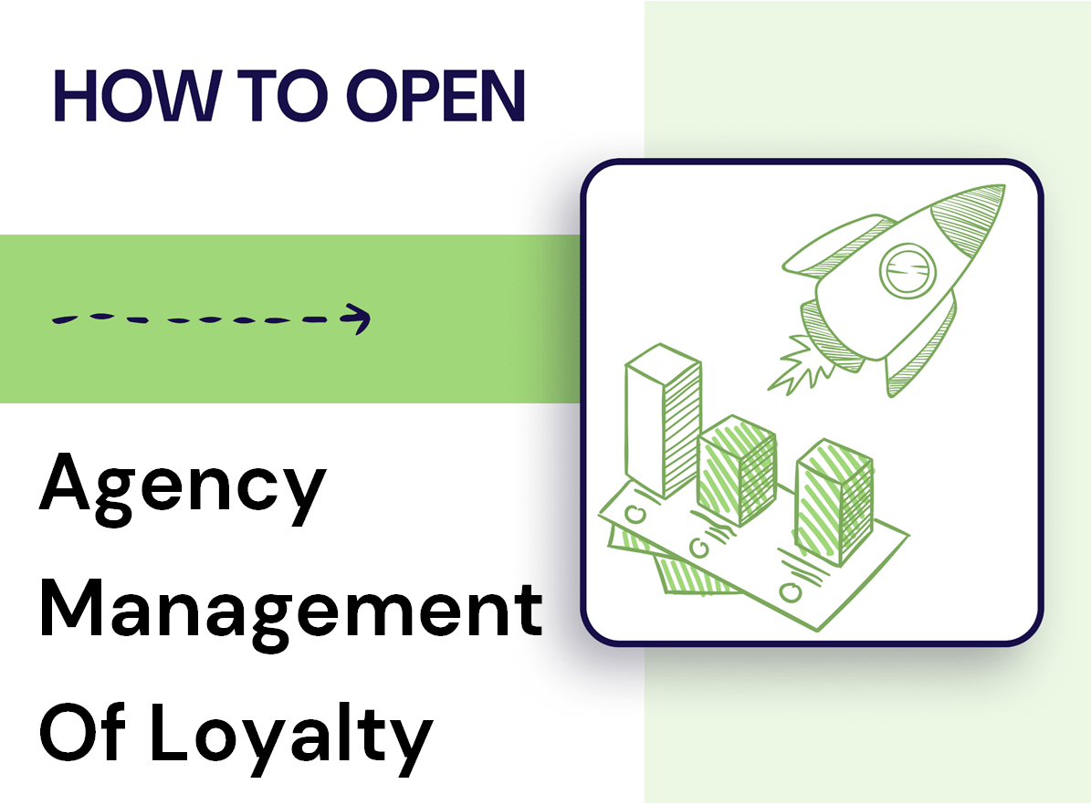 How to Open an Agency for Managing Loyalty Programs?
