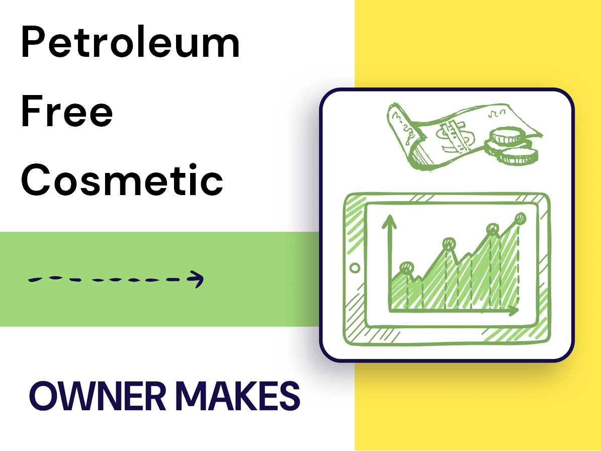 How Much Does the Owner of a Petroleum-Free Cosmetic Line Make?