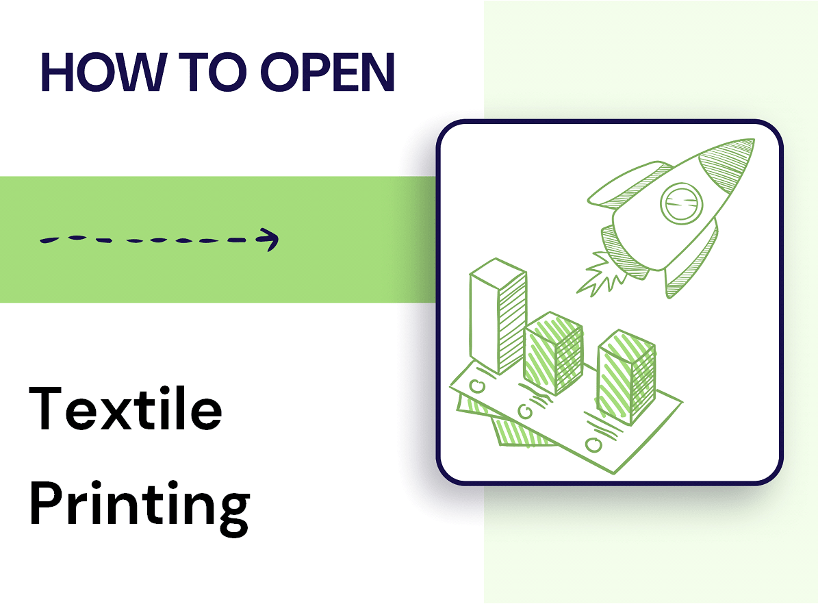 How to Open a Textile Printing Business?