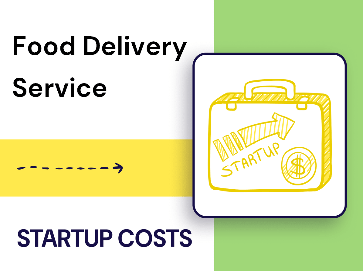 What Are the Startup Costs for a Food Delivery Service?