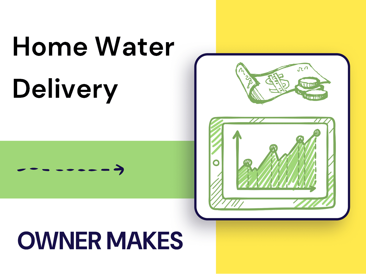How Much Does an Owner Make from Home Water Delivery?