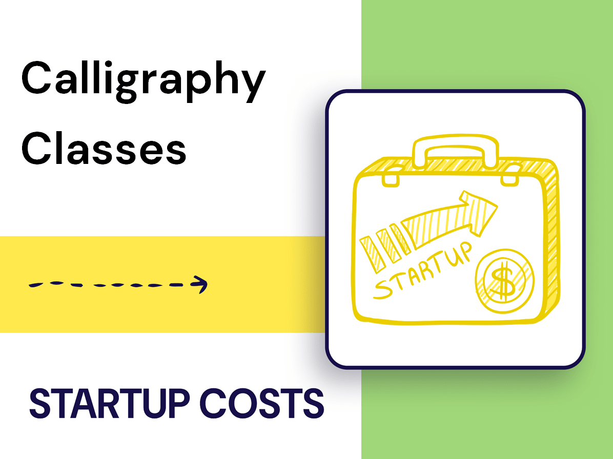 What Are the Startup Costs for Calligraphy Classes?